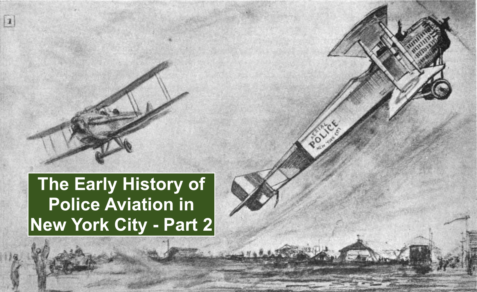 The Early History of Police Aviation in New York City – Part 2 – The ...
